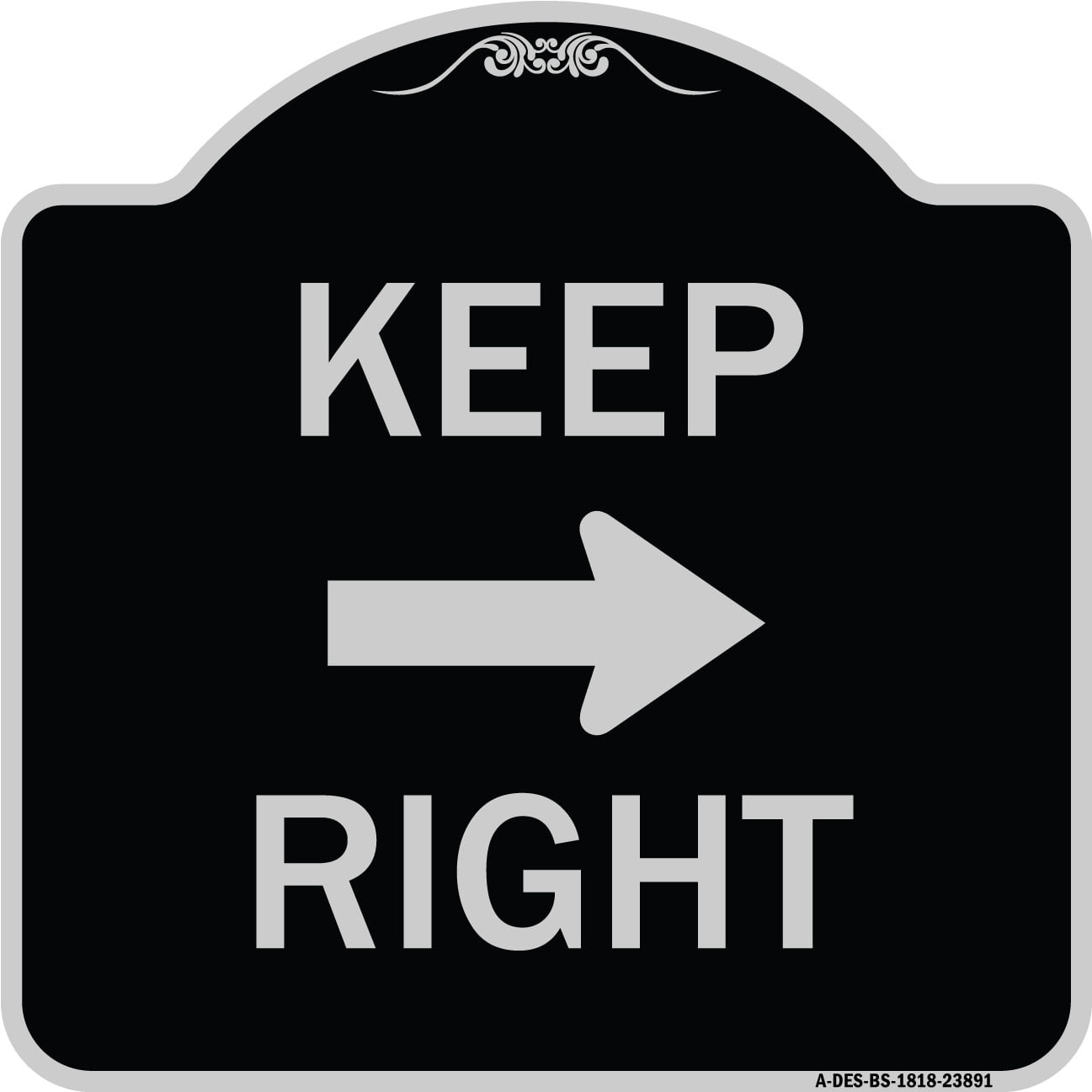SignMission Designer Series Sign - Keep Right Sign (Right Arrow ...