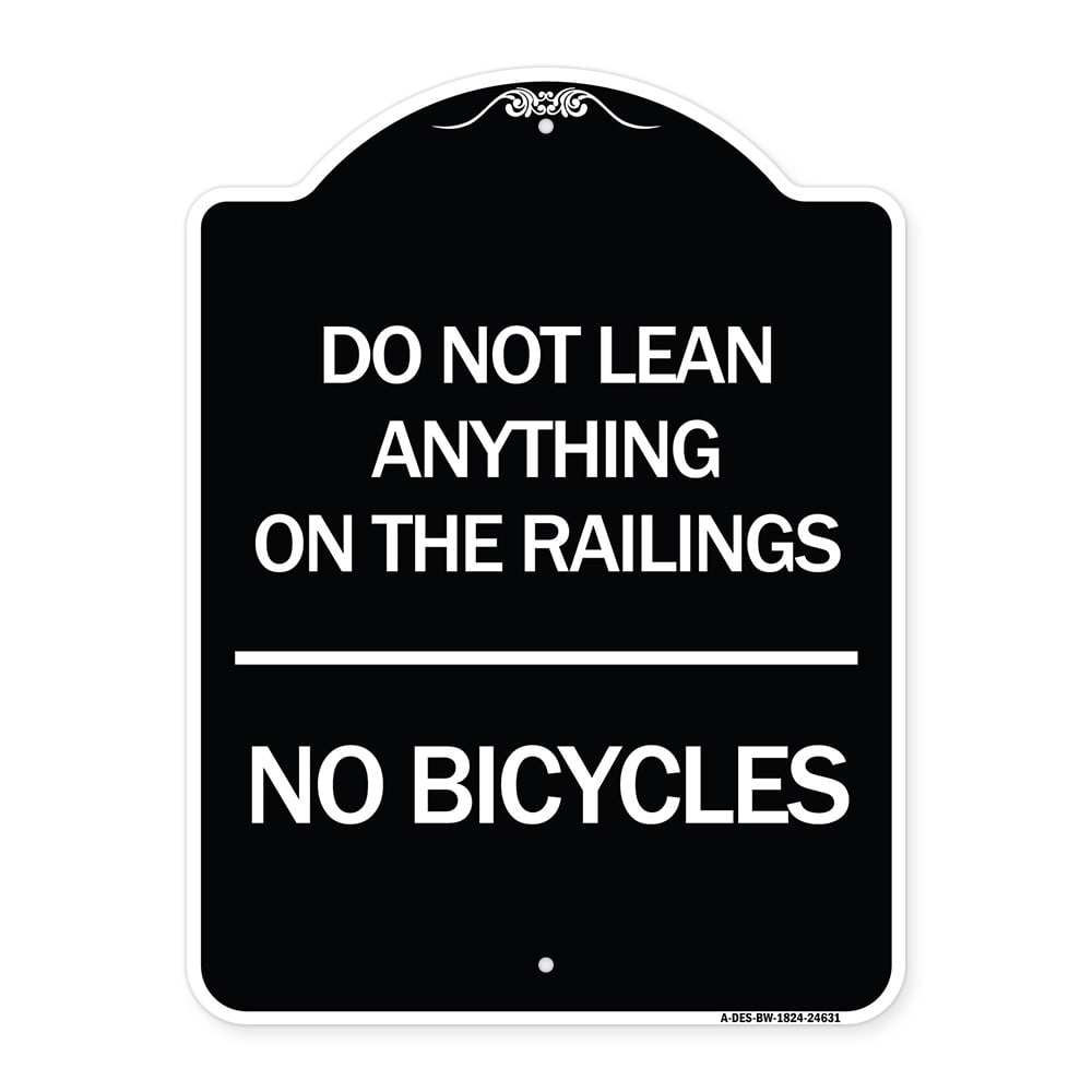 SignMission Designer Series Sign - Do Not Lean Anything on the Railings ...