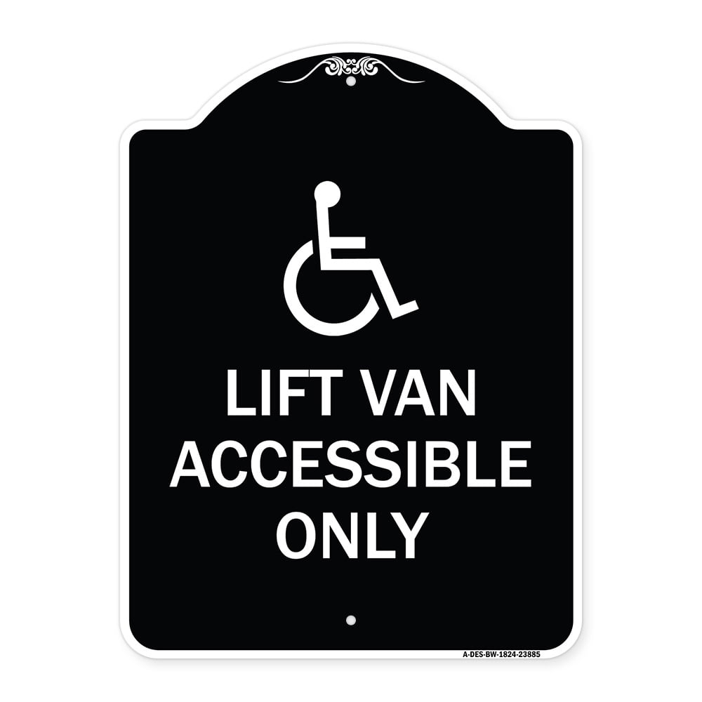 SignMission Designer Series Sign - Lift Van Accessible Only (With ...