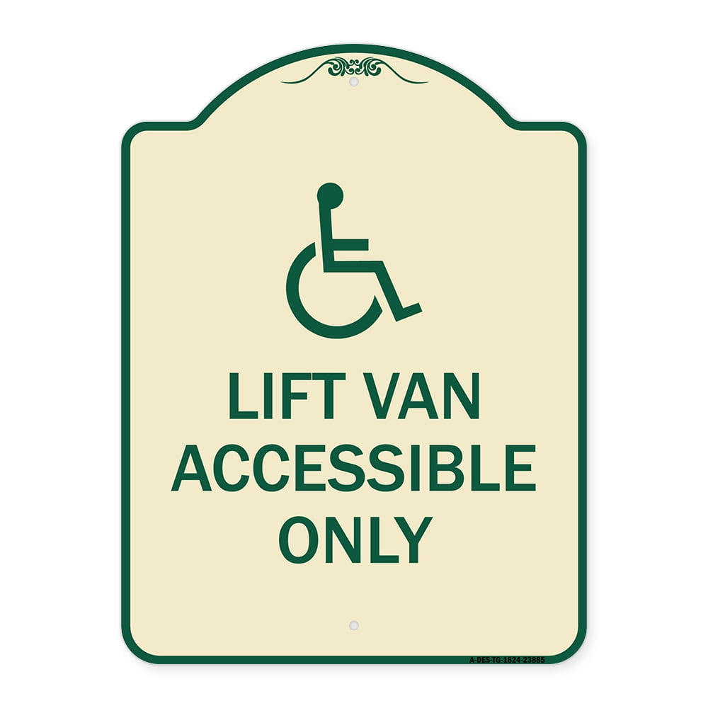 SignMission Designer Series Sign - Lift Van Accessible Only (With ...