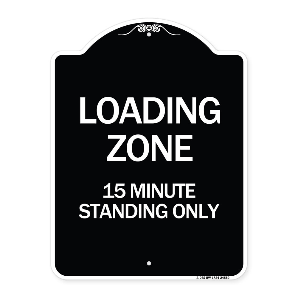 SignMission Designer Series Sign - Loading Zone 15 Minutes Standing ...