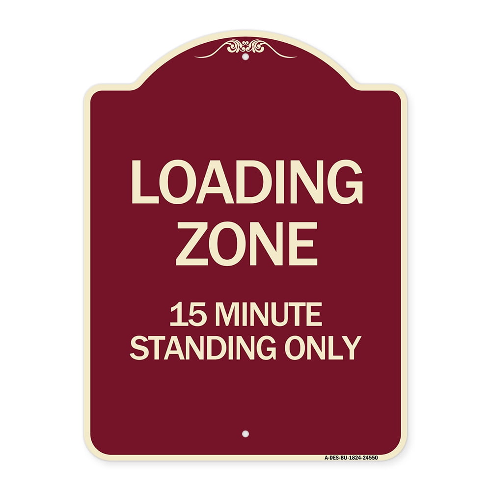 SignMission Designer Series Sign - Loading Zone 15 Minutes Standing ...
