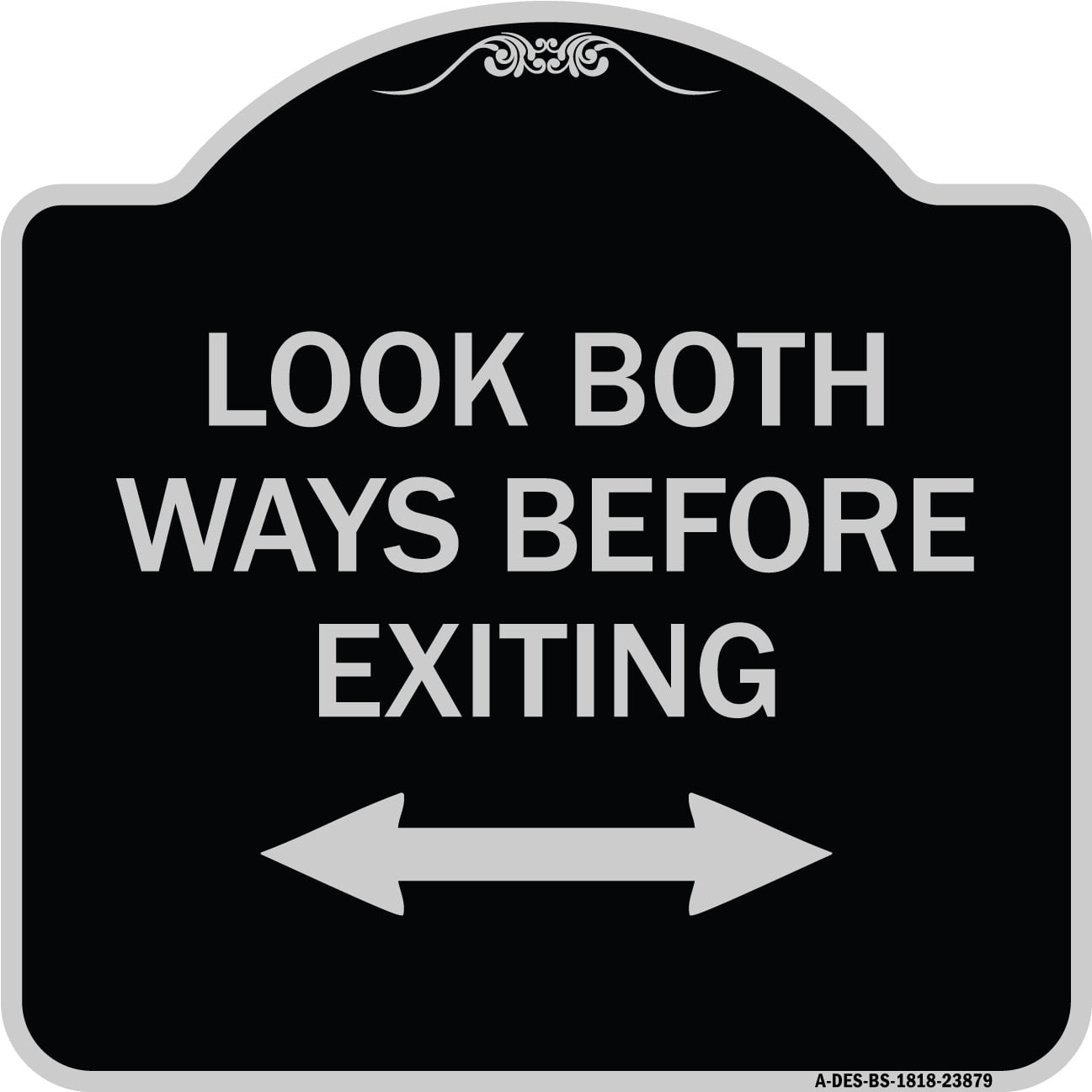 SignMission Designer Series Sign - Look Both Ways Before Exiting (With ...