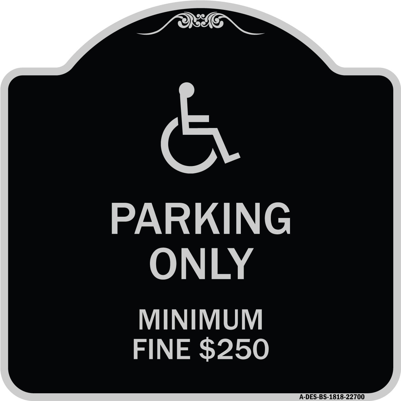 SignMission Designer Series Sign - With Modified Isa Icon Parking Only ...
