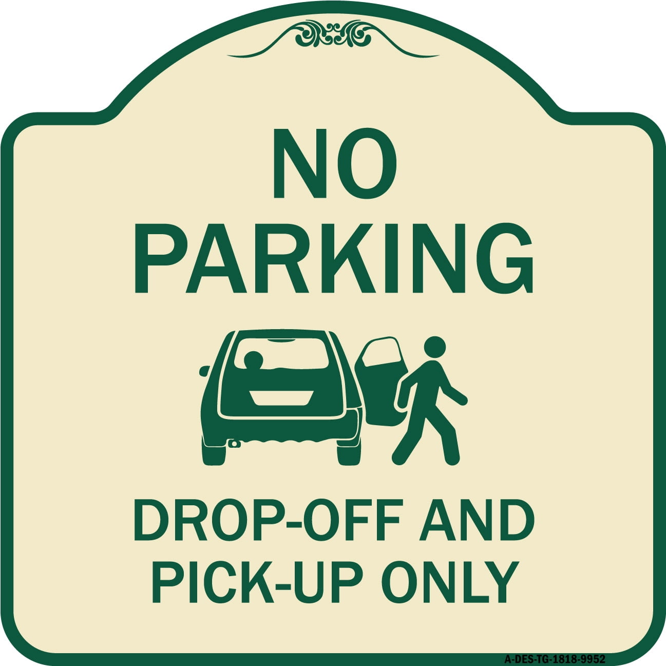 SignMission Designer Series Sign - No Parking, Drop-off And Pick-up ...