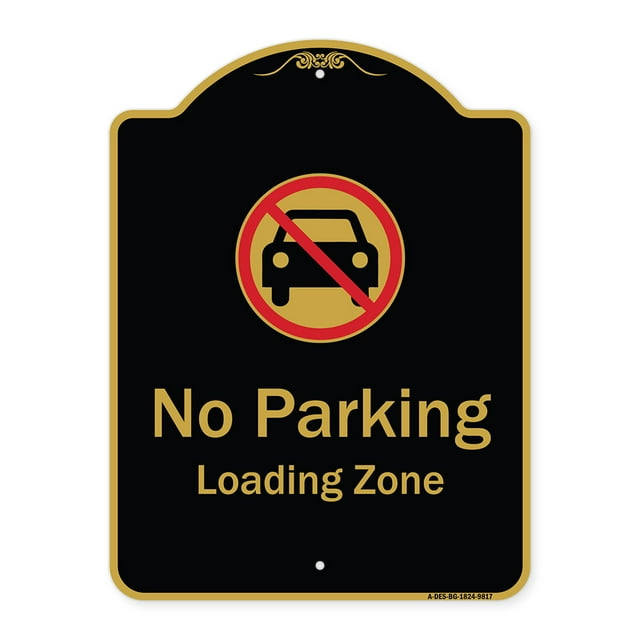 SignMission Designer Series Sign - No Parking, Loading Zone With No Car ...