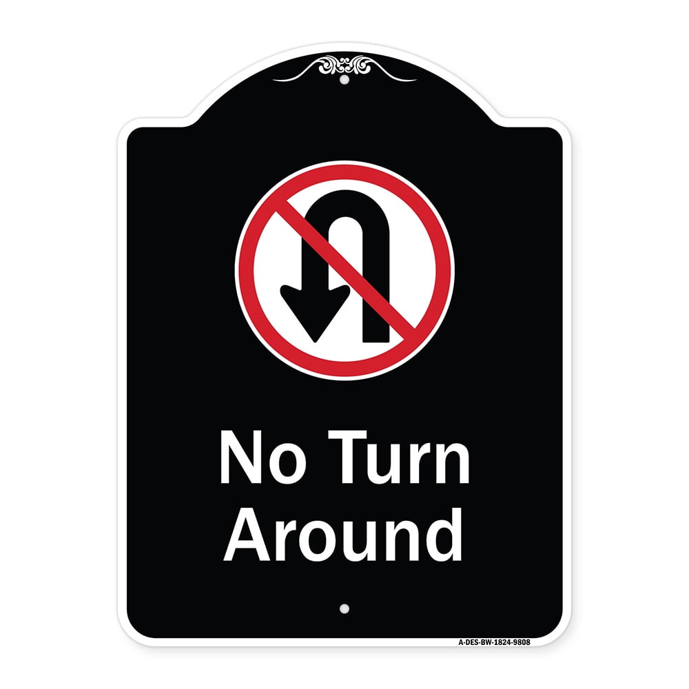SignMission Designer Series Sign - No Turn Around With Symbol | Black ...