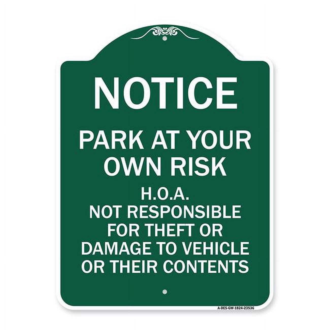 SignMission Designer Series Sign - Notice - Park at Your Own Risk H.O.A ...
