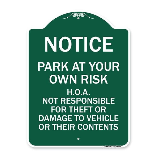 SignMission Designer Series Sign - Notice - Park at Your Own Risk H.O.A ...