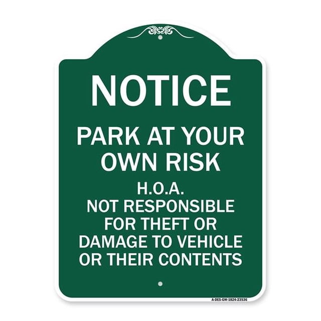 SignMission Designer Series Sign - Notice - Park at Your Own Risk H.O.A ...