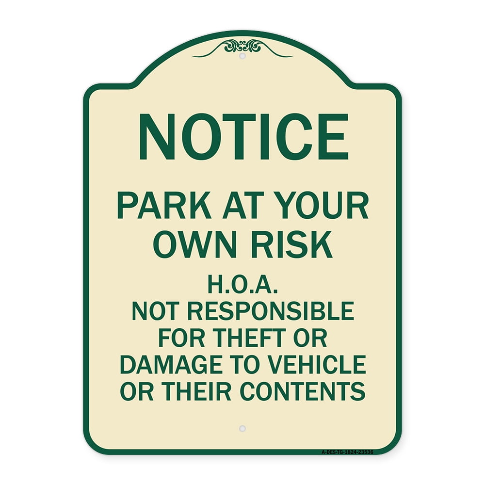 SignMission Designer Series Sign - Notice - Park at Your Own Risk H.O.A ...