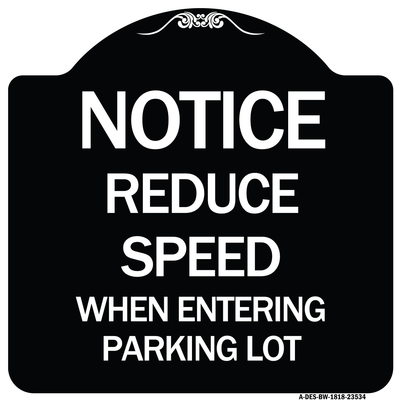 SignMission Designer Series Sign - Notice - Reduce Speed When Entering ...