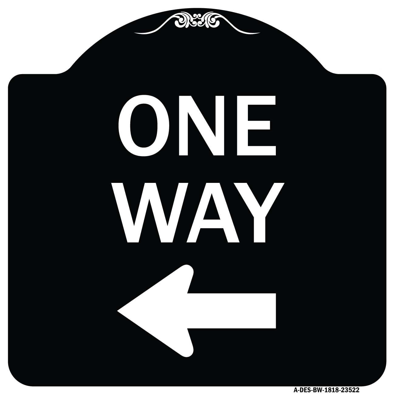SignMission Designer Series Sign - One Way Sign (Left Arrow) | Black ...