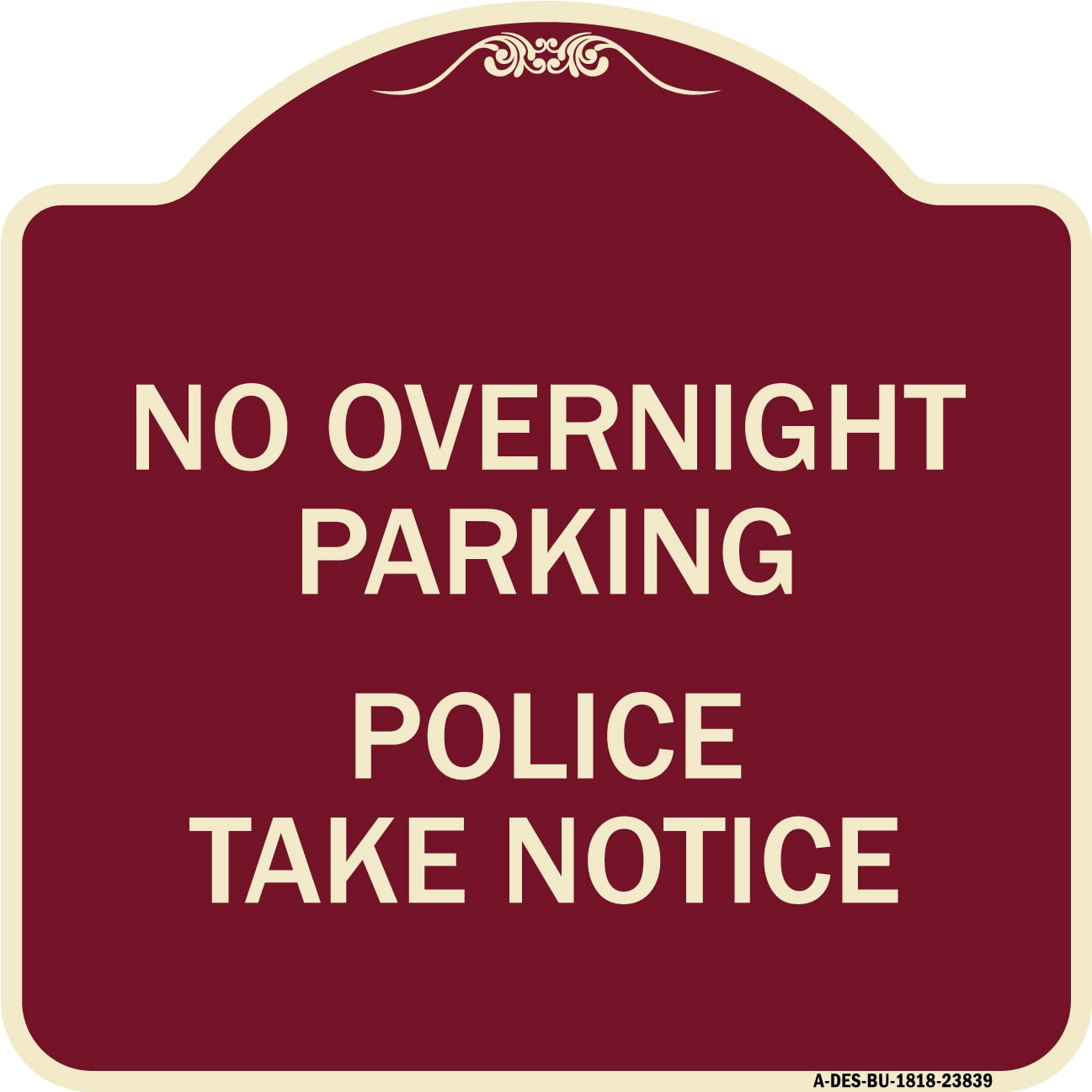 SignMission Designer Series Sign - No Overnight Parking - Police Take ...