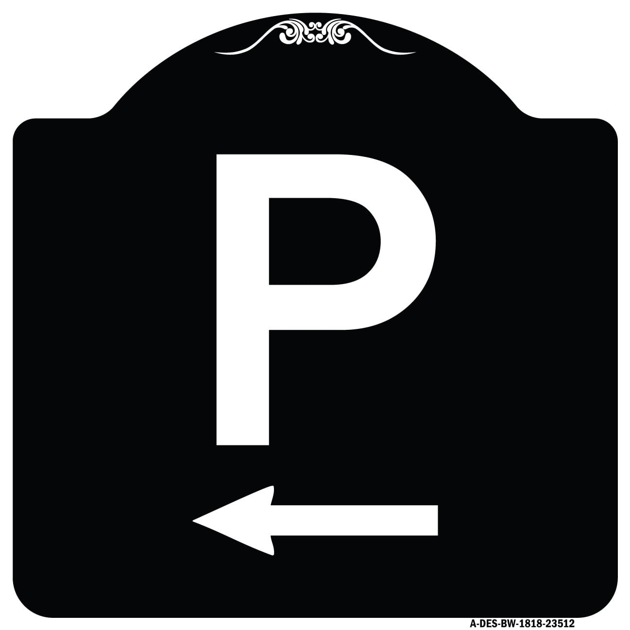 SignMission Designer Series Sign - P Symbol (With Left Arrow) | Black ...