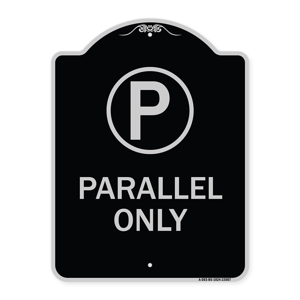 SignMission Designer Series Sign - Parallel Parking Only Sign with ...