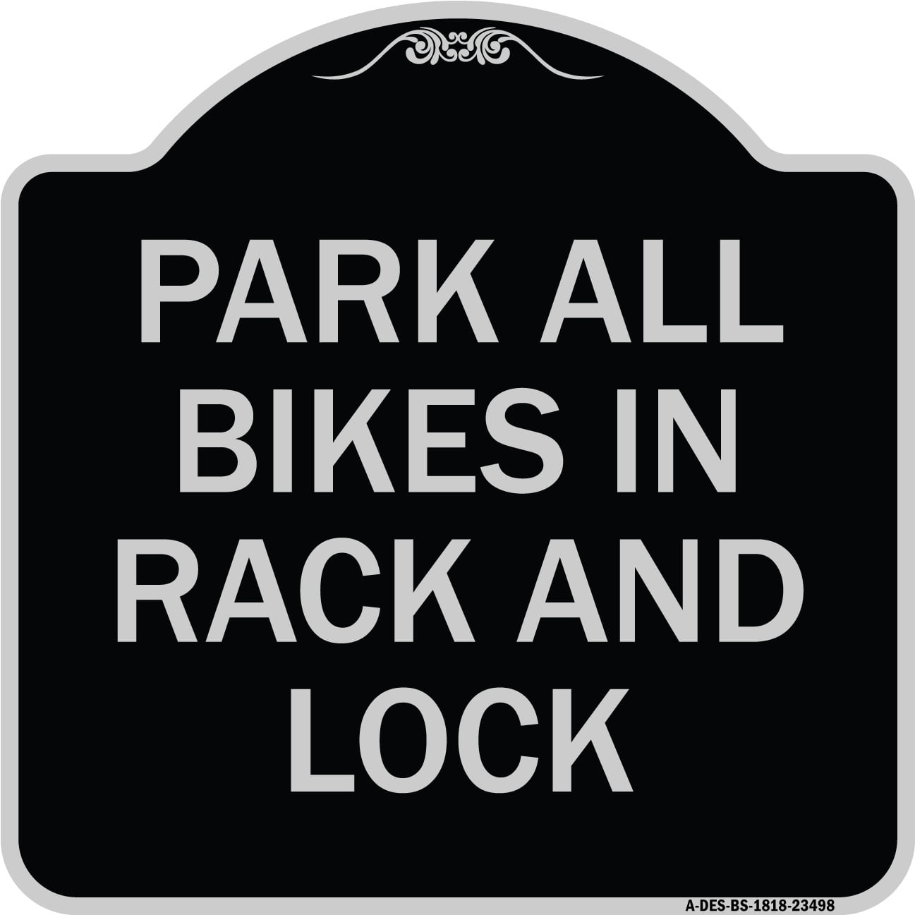SignMission Designer Series Sign - Park All Bikes in Rack and Lock Sign ...
