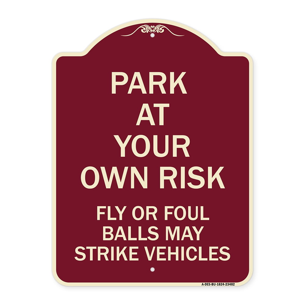 SignMission Designer Series Sign - Park at Your Own Risk Fly or Foul ...
