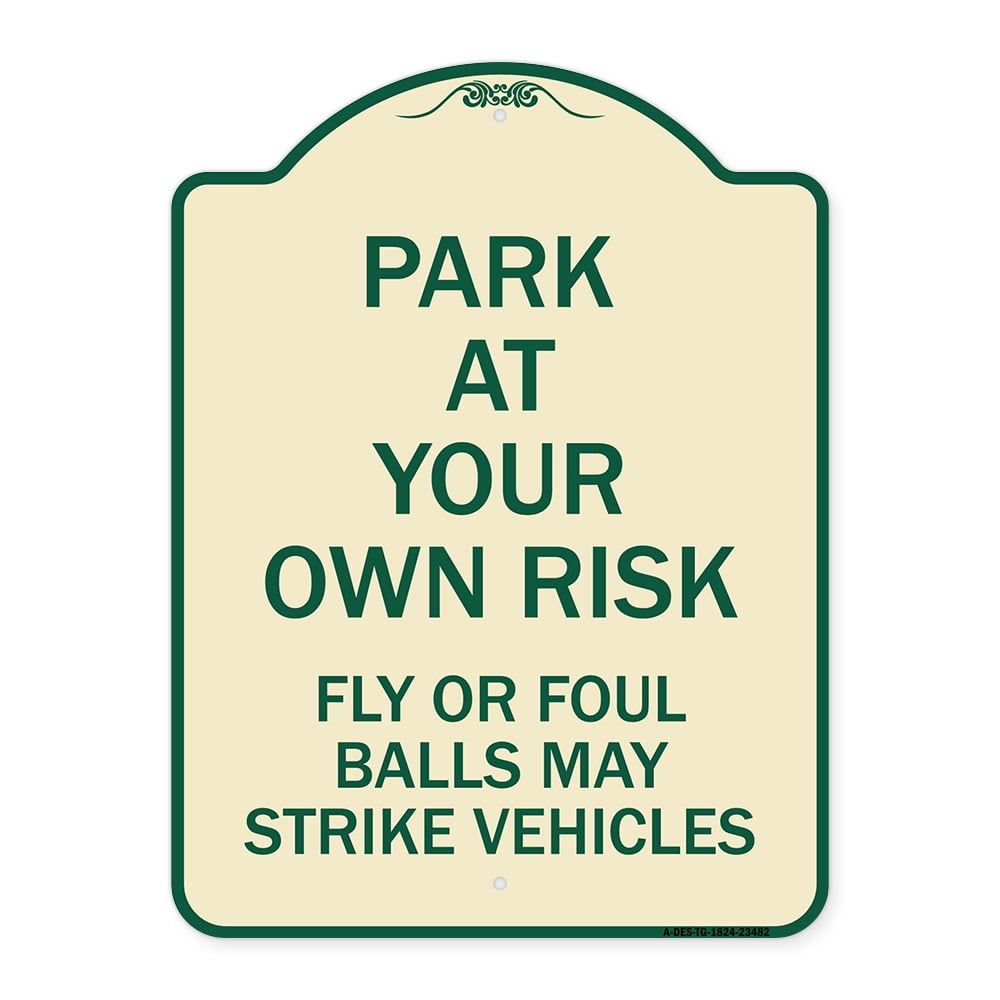 SignMission Designer Series Sign - Park at Your Own Risk Fly or Foul ...