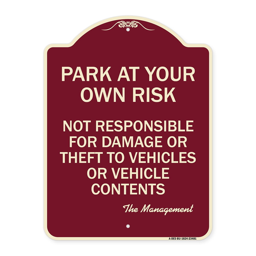 SignMission Designer Series Sign - Park at Your Own Risk Not ...