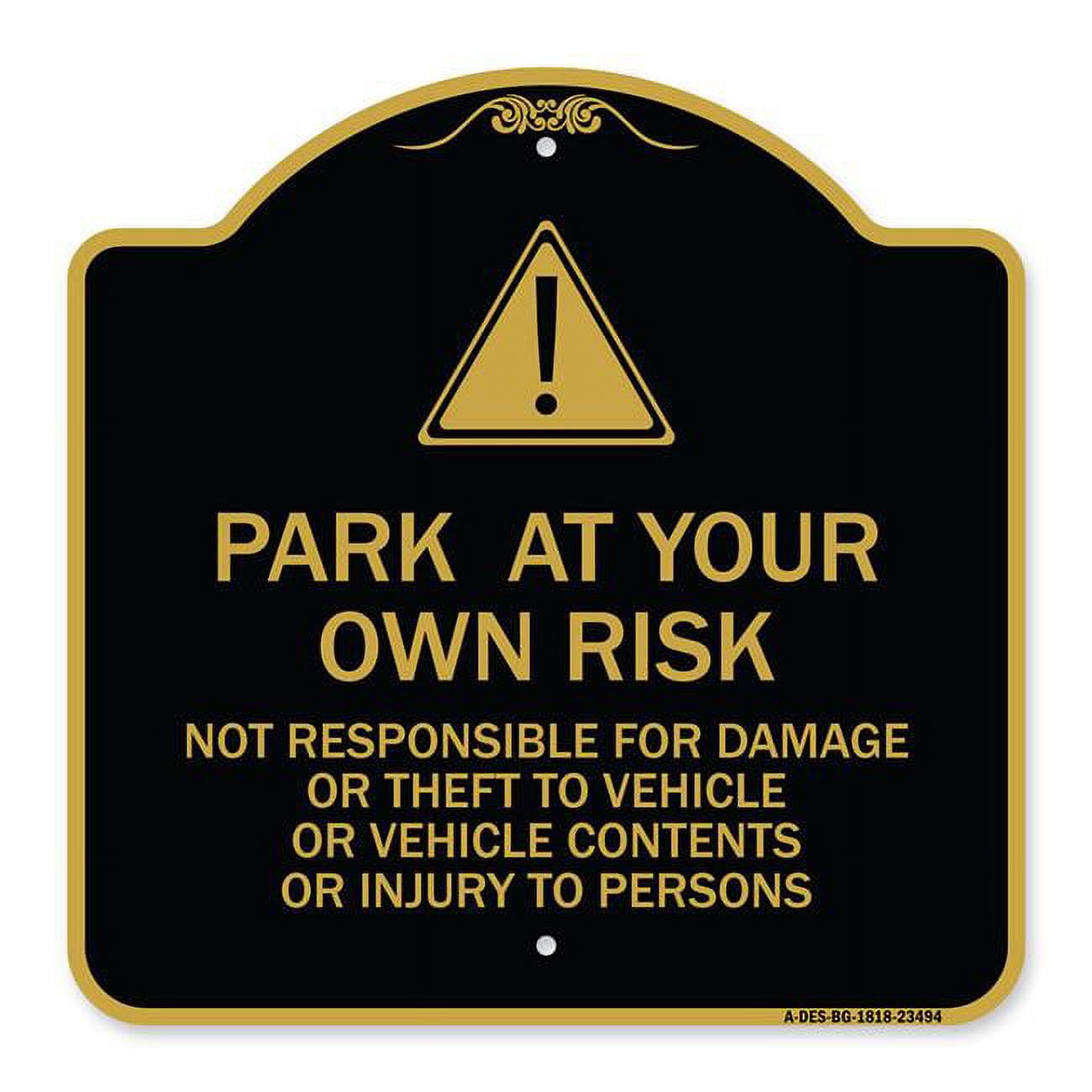 SignMission Designer Series Sign - Park at Your Own Risk - Not ...