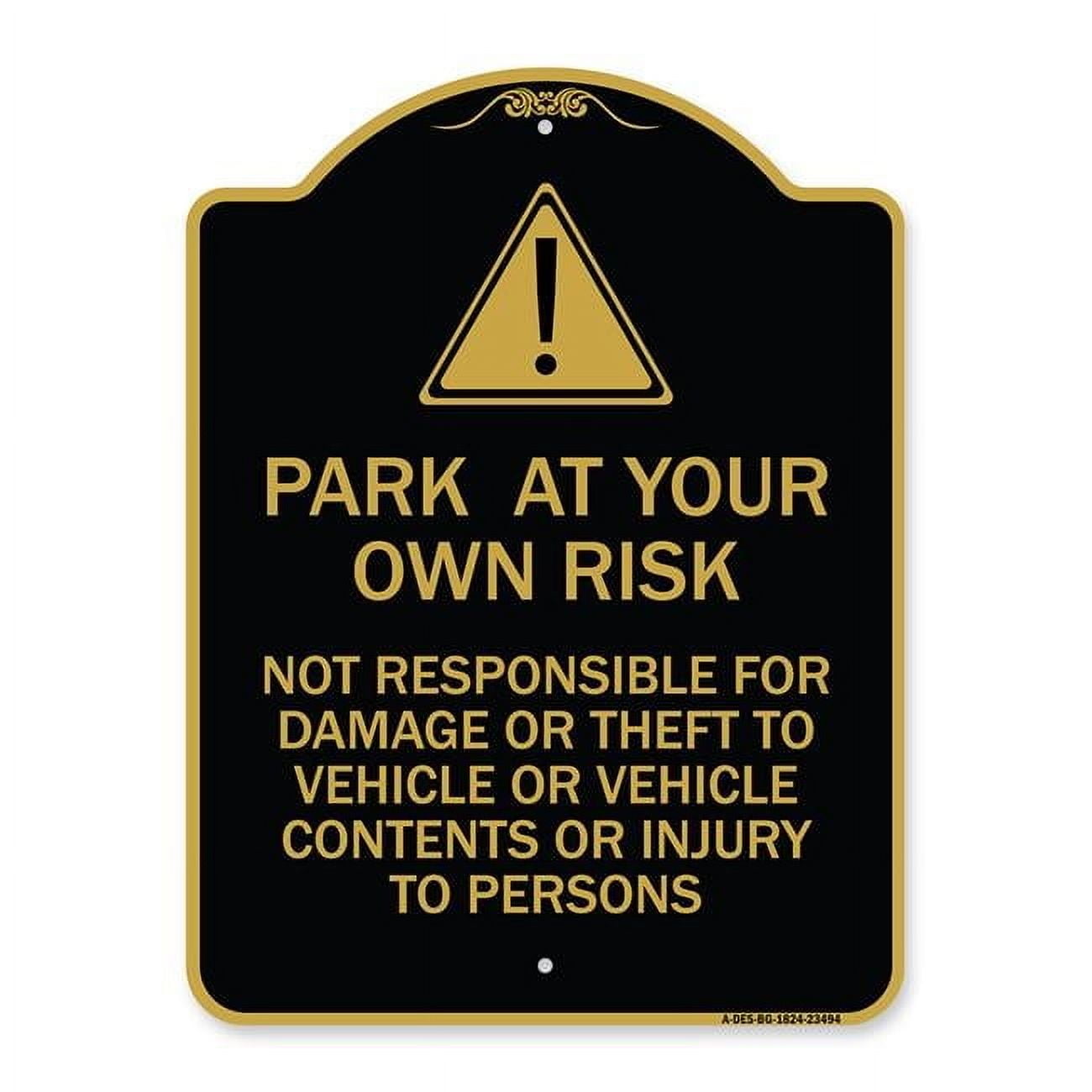 SignMission Designer Series Sign - Park at Your Own Risk - Not ...