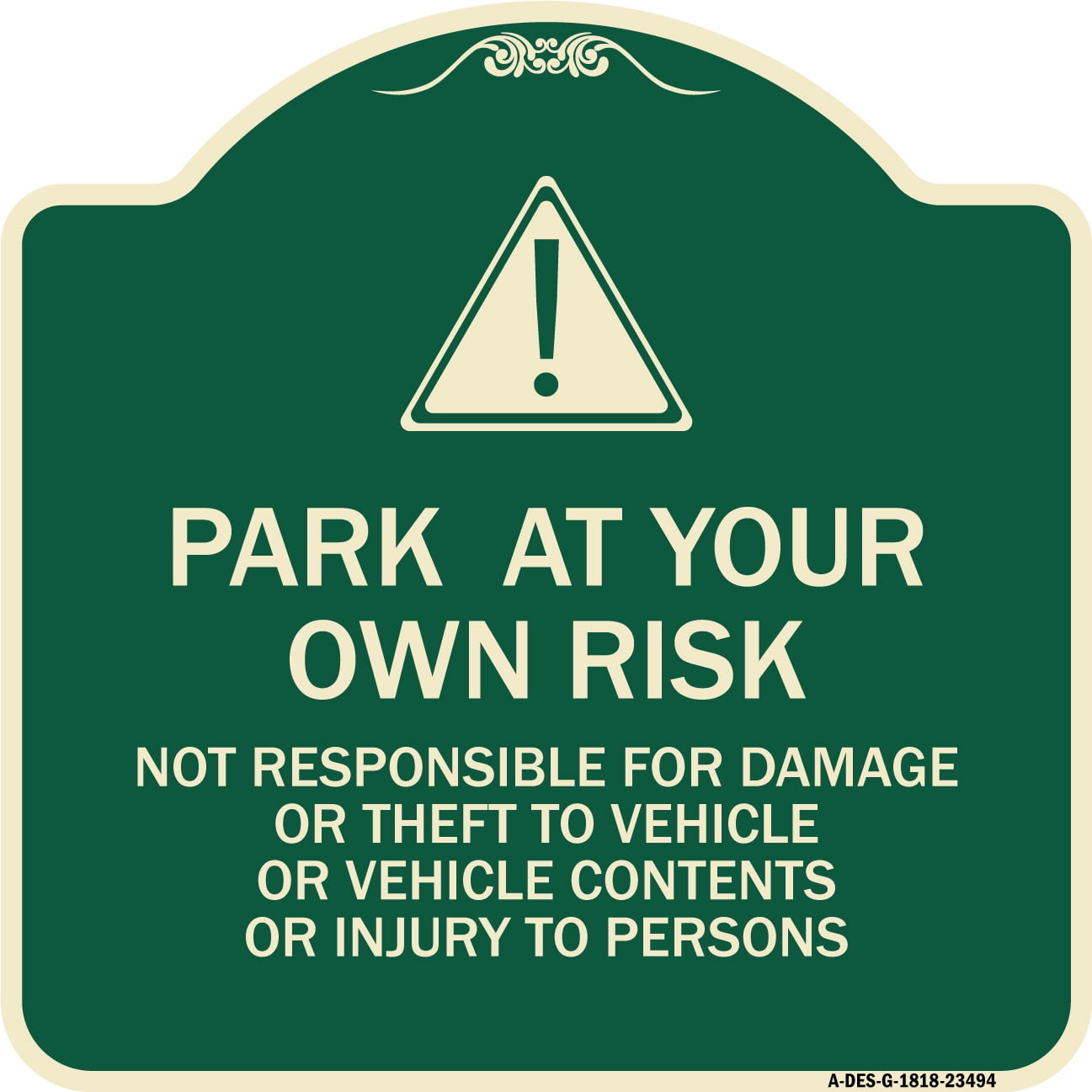 SignMission Designer Series Sign - Park at Your Own Risk - Not ...