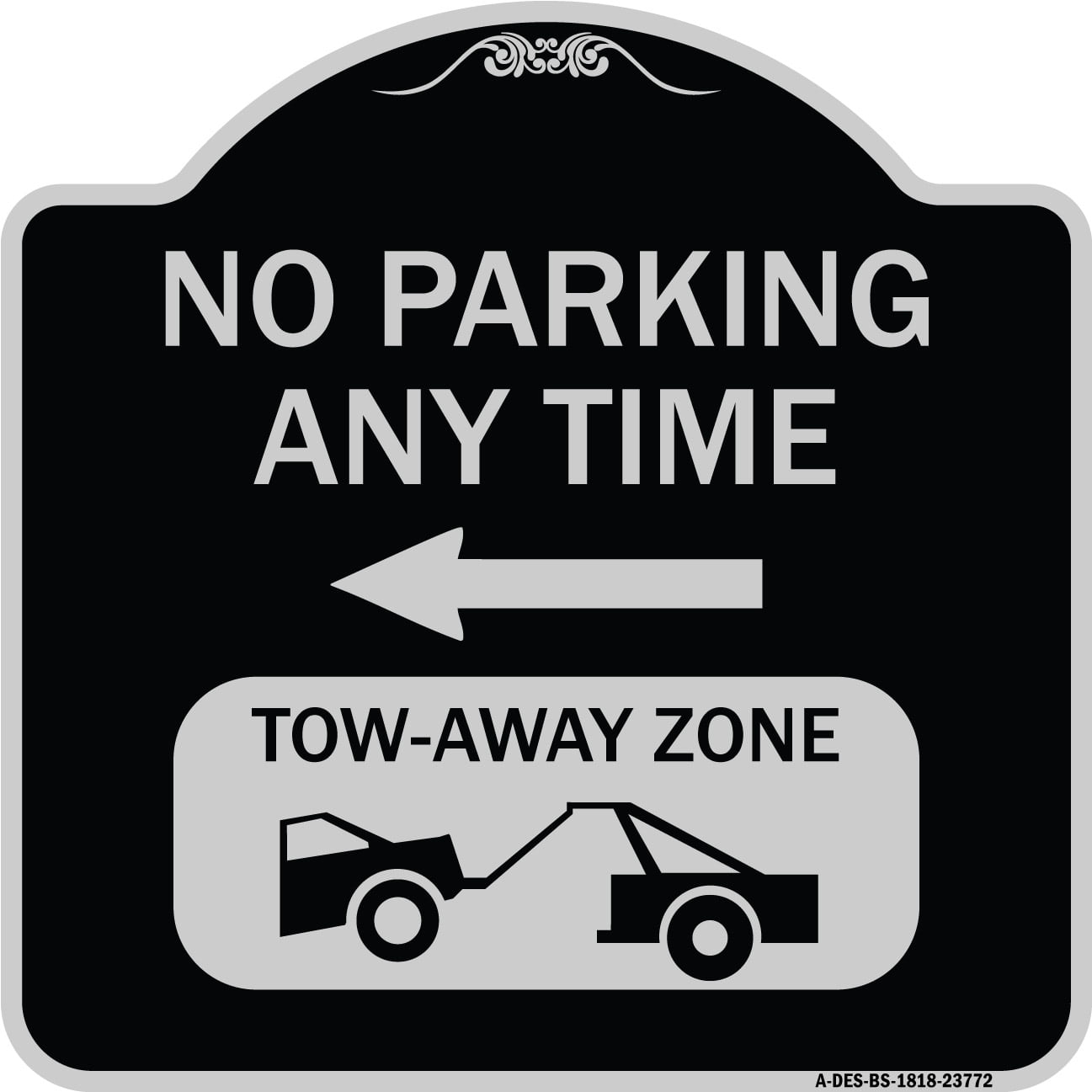 SignMission Designer Series Sign - No Parking Anytime Tow-Away Zone ...