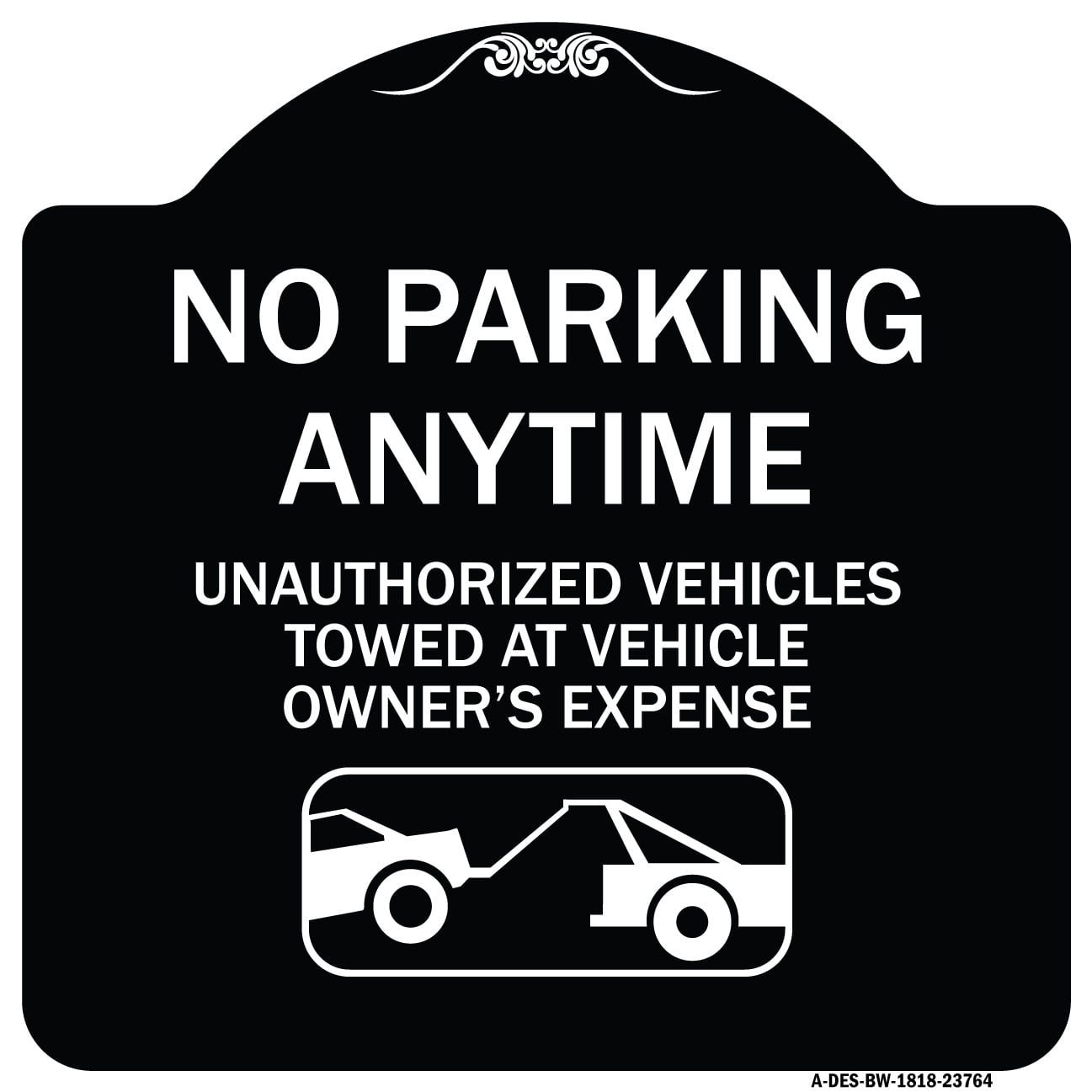 SignMission Designer Series Sign - No Parking Anytime Unauthorized ...
