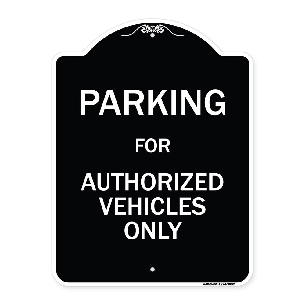 SignMission Designer Series Sign - Parking For Authorized Vehicles Only ...