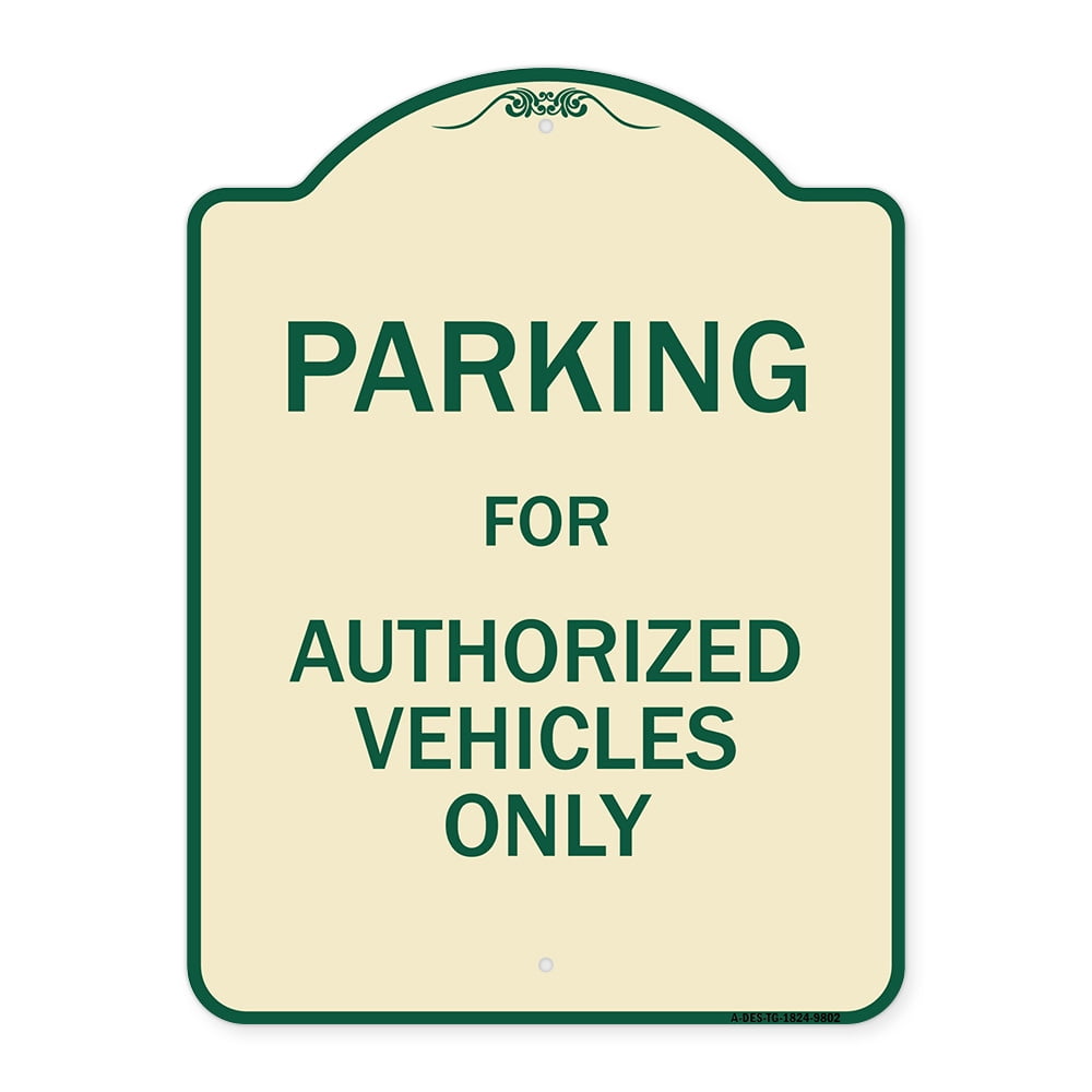 SignMission Designer Series Sign - Parking For Authorized Vehicles Only ...