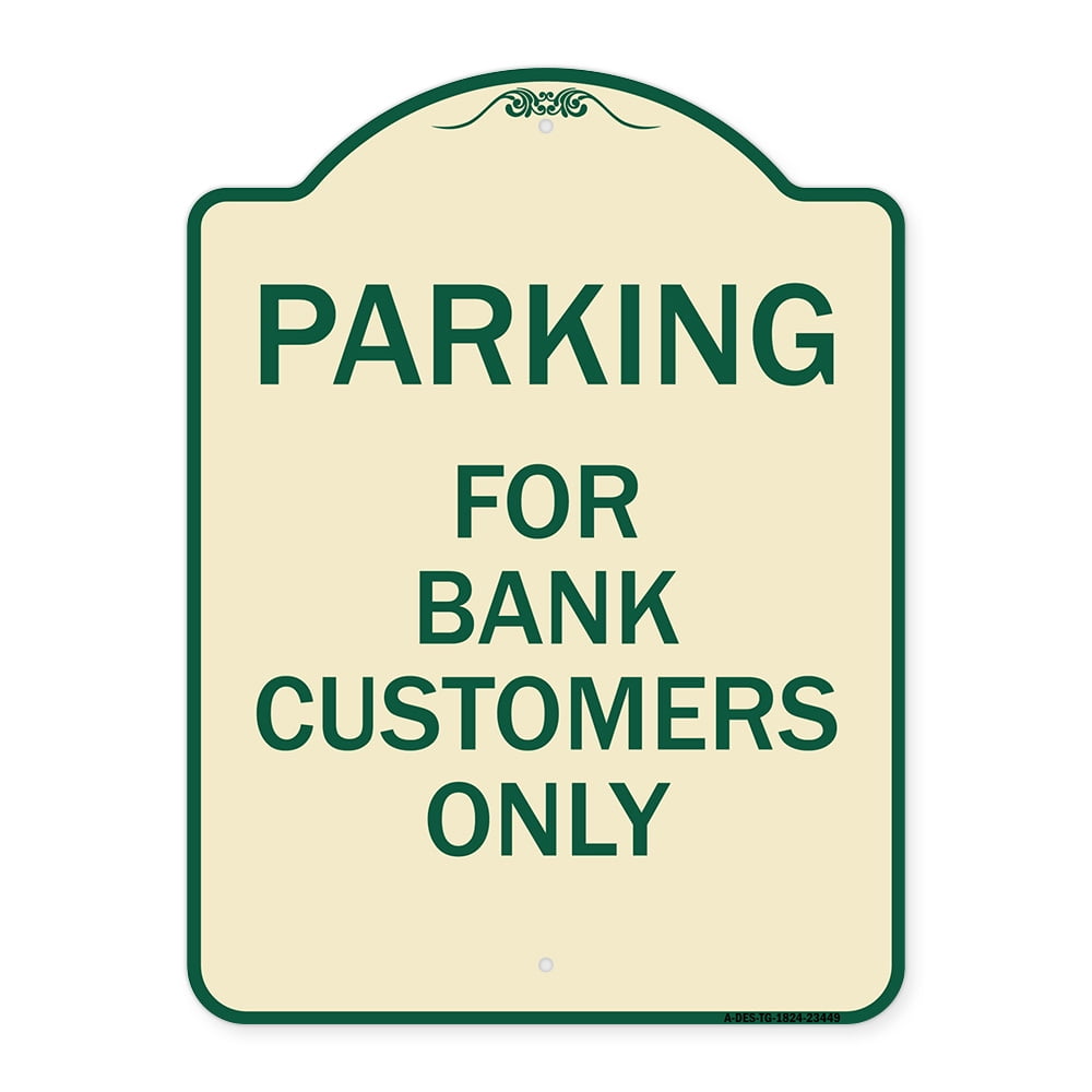 SignMission Designer Series Sign - Parking for Bank Customers Only ...