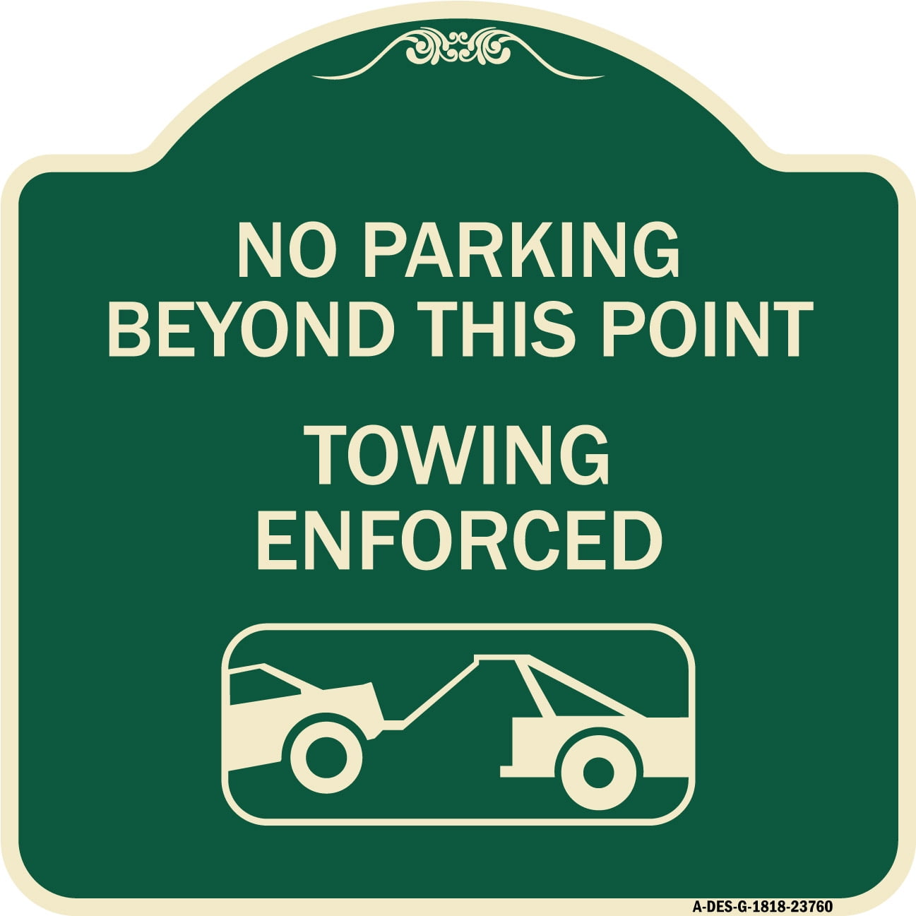 SignMission Designer Series Sign - No Parking Beyond This Point Towing ...