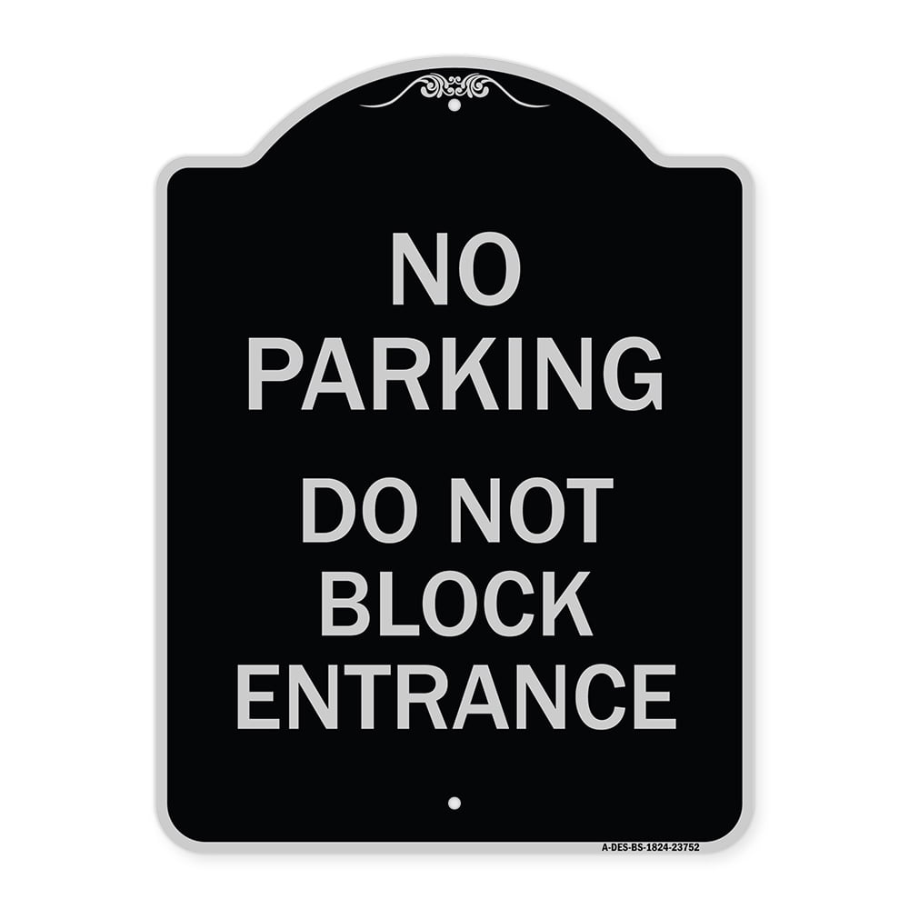 SignMission Designer Series Sign - No Parking Do Not Block Entrance ...
