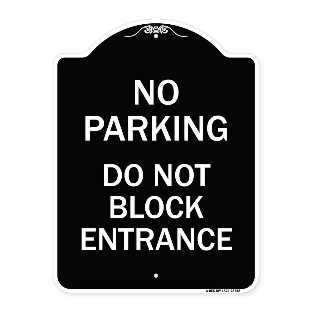 SignMission Designer Series Sign - No Parking Do Not Block Entrance ...