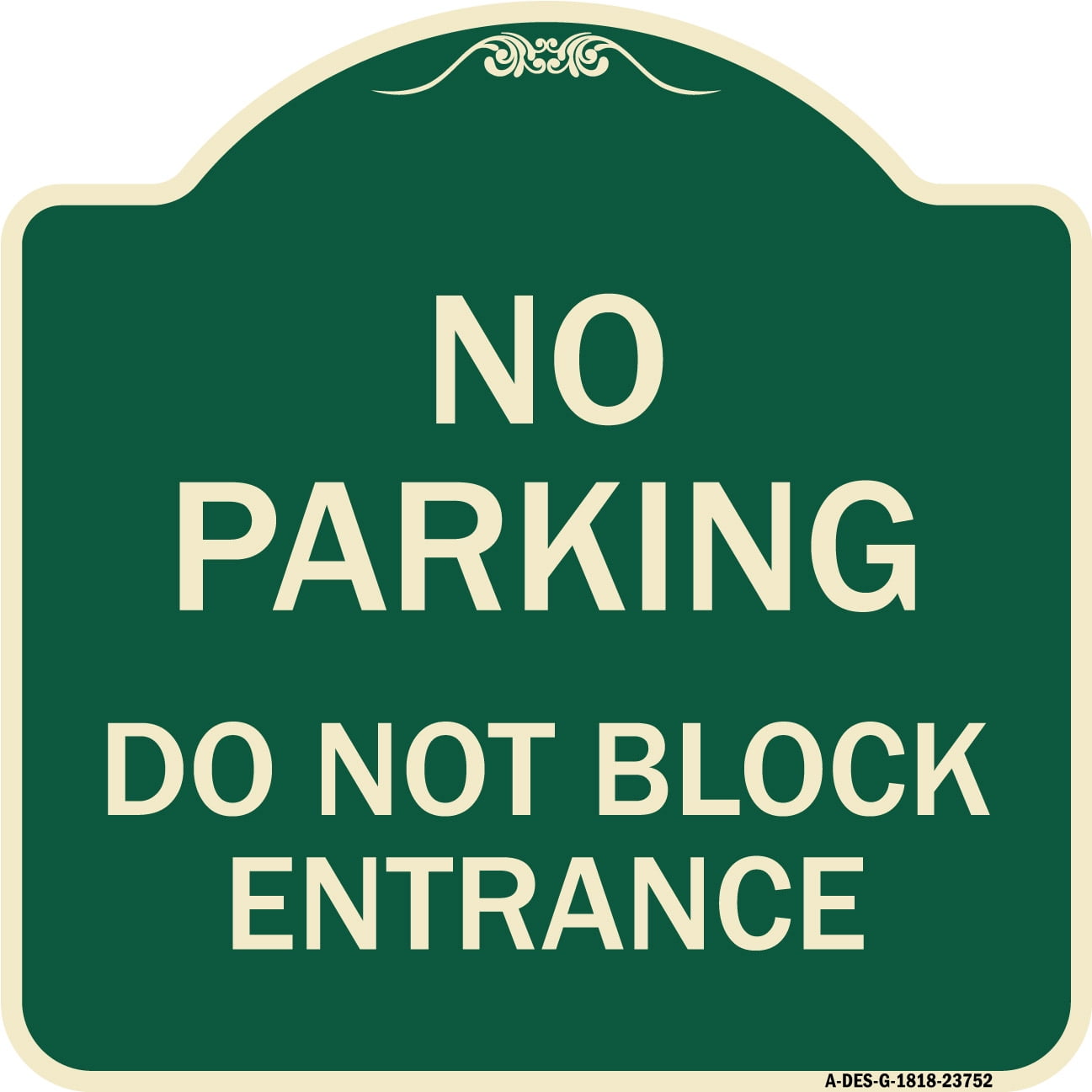 SignMission Designer Series Sign - No Parking Do Not Block Entrance ...