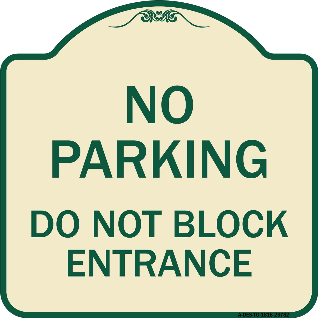 SignMission Designer Series Sign - No Parking Do Not Block Entrance ...