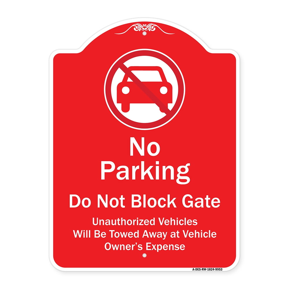 SignMission Designer Series Sign - No Parking Do Not Block Gate ...