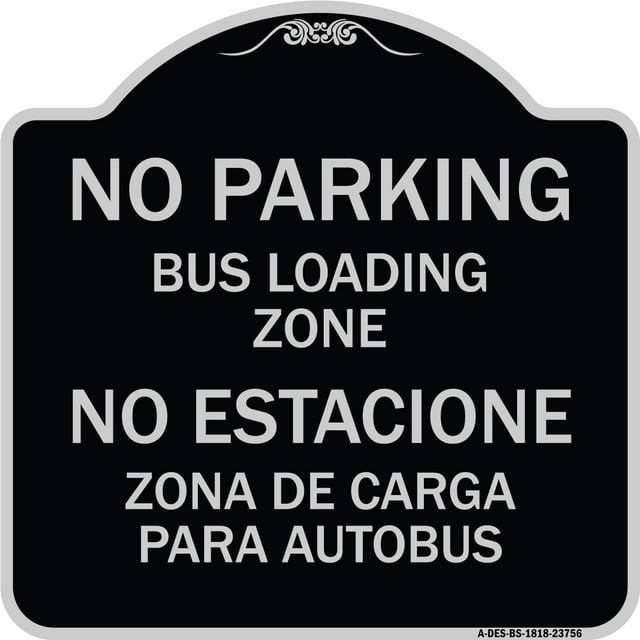 SignMission Designer Series Sign - No Parking Bus Loading Zone No ...
