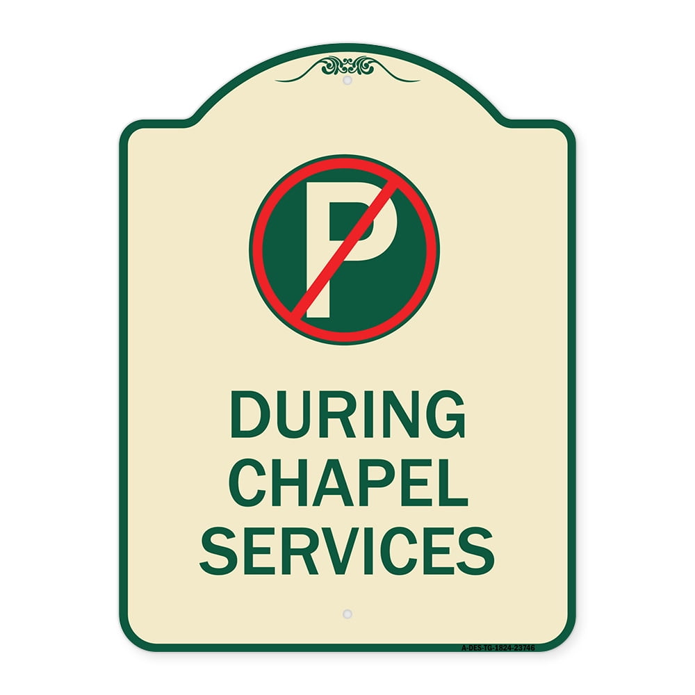 SignMission Designer Series Sign - No Parking During Chapel Services ...