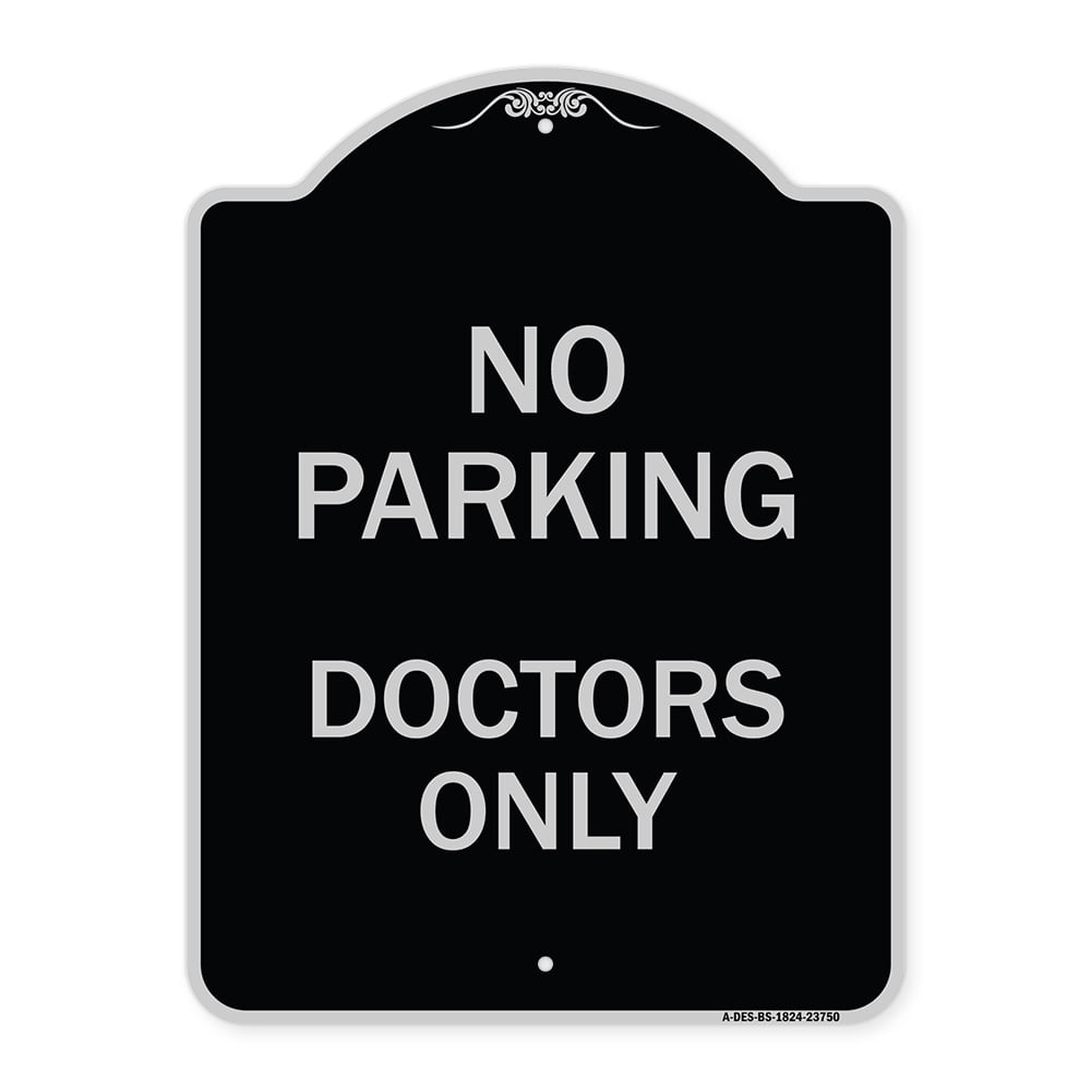 SignMission Designer Series Sign - No Parking Doctors Only | Black ...