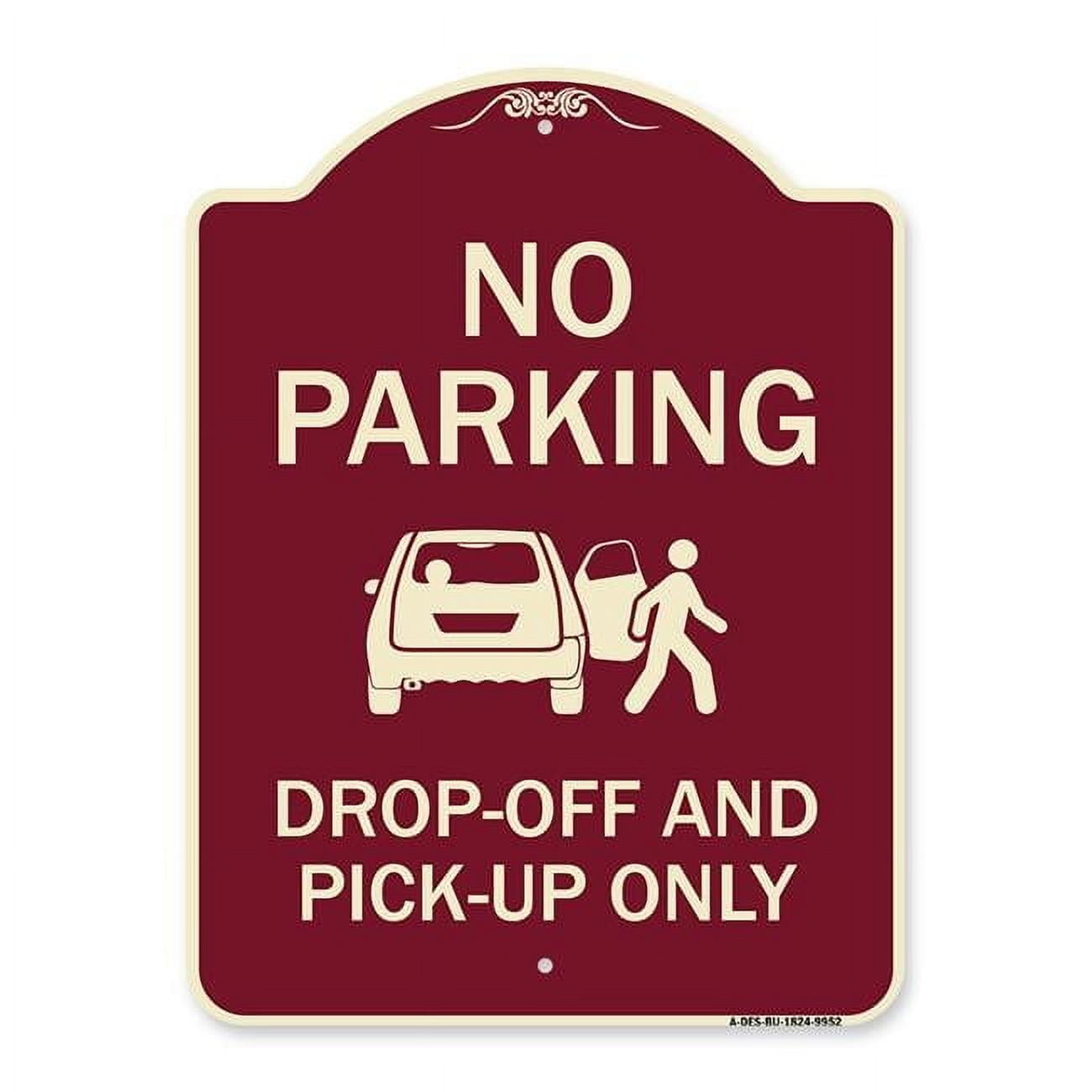 SignMission Designer Series Sign - No Parking, Drop-off And Pick-up ...