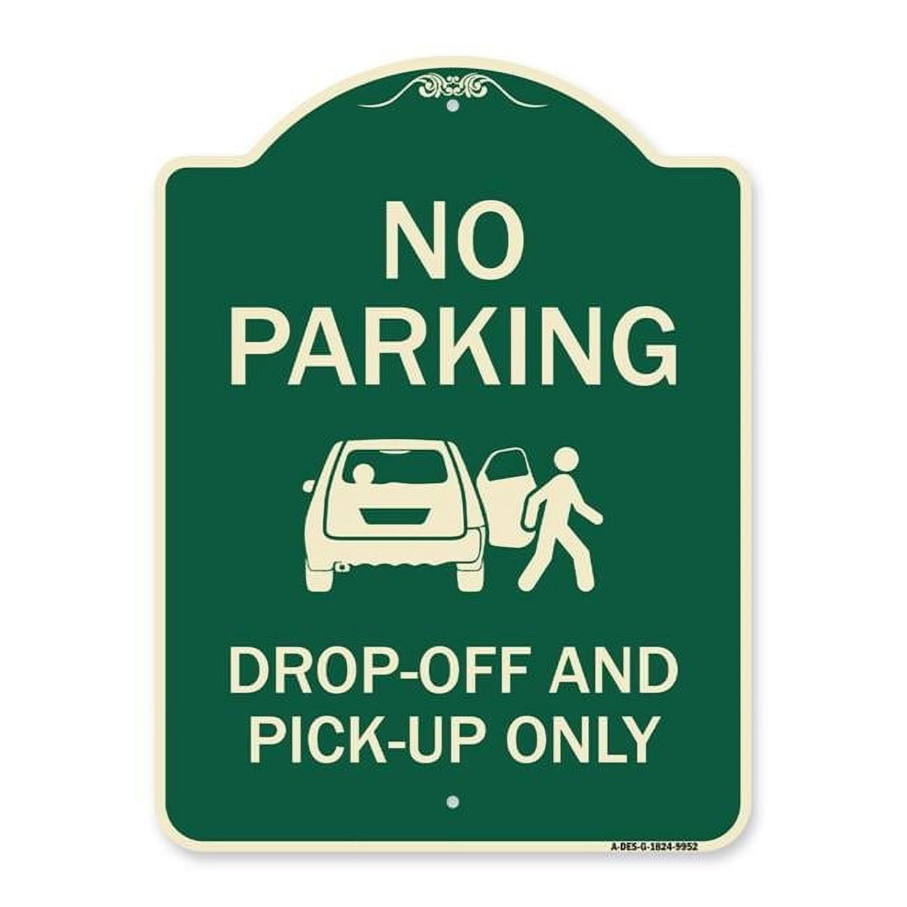 SignMission Designer Series Sign - No Parking, Drop-off And Pick-up ...