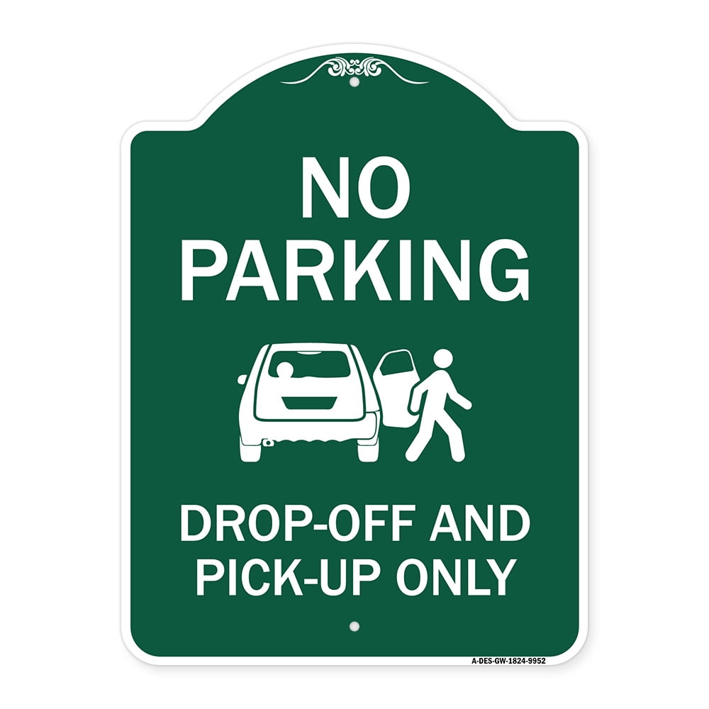 SignMission Designer Series Sign - No Parking Drop-off And Pick-up Only ...