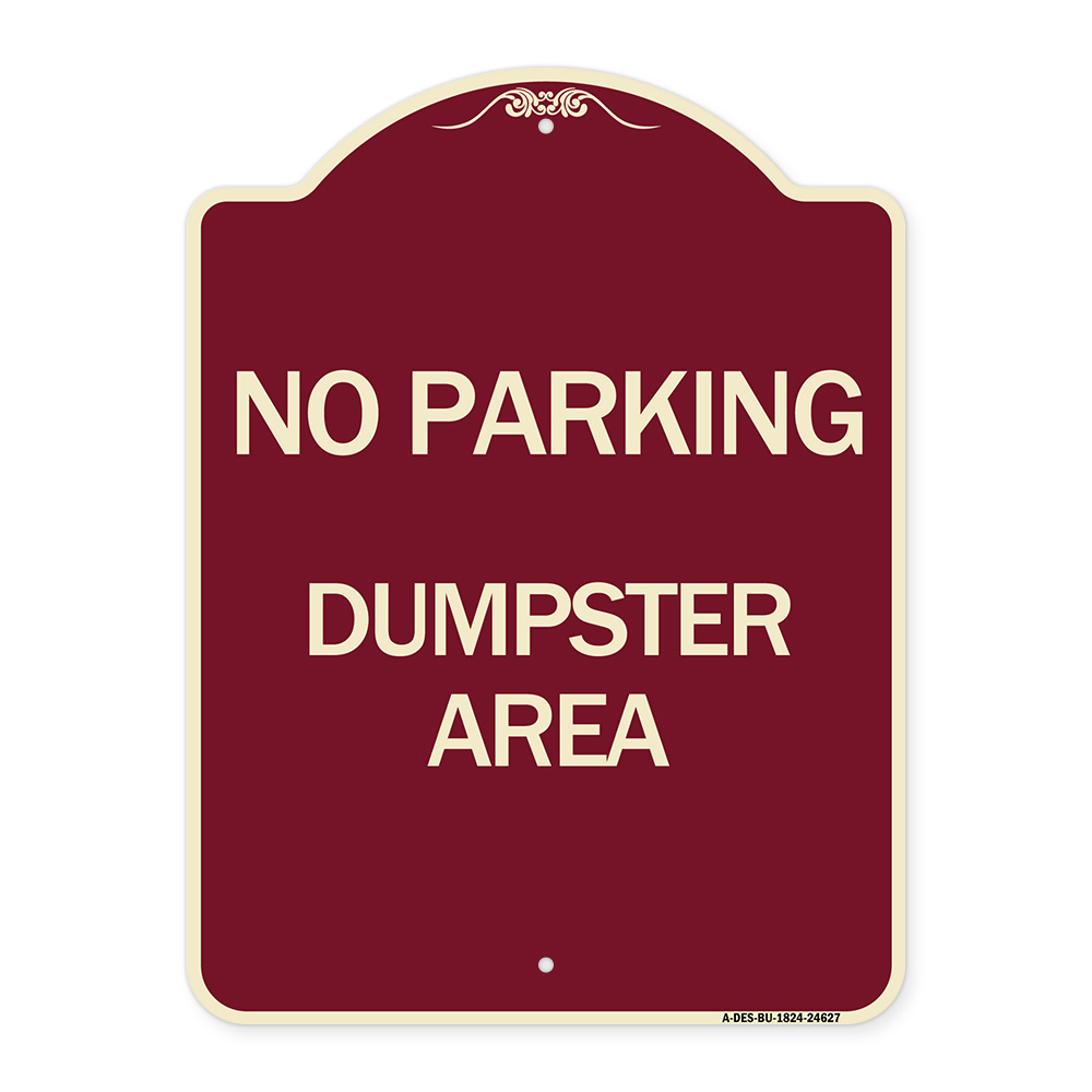 SignMission Designer Series Sign - No Parking Dumpster Area | Burgundy ...