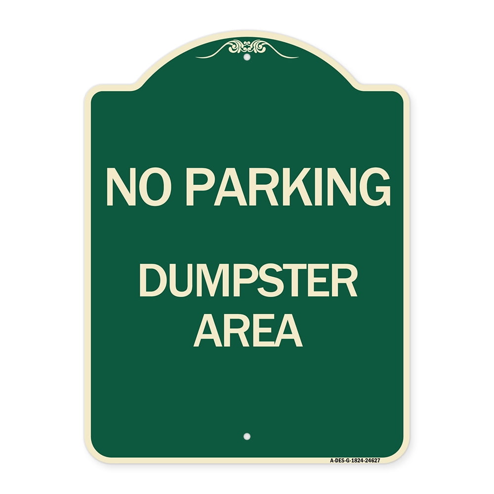 SignMission Designer Series Sign - No Parking Dumpster Area | Green ...