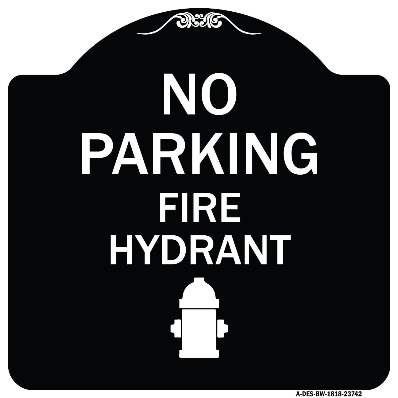 SignMission Designer Series Sign - No Parking Fire Hydrant (With ...