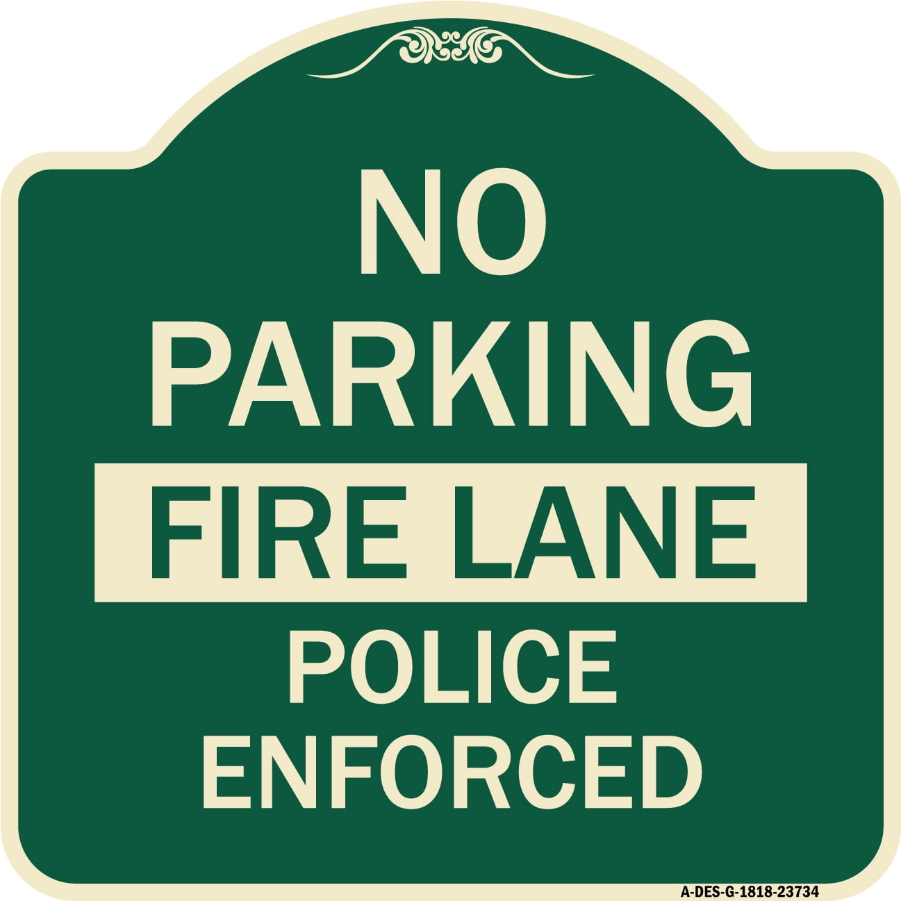 SignMission Designer Series Sign - No Parking Fire Lane Police Enforced ...