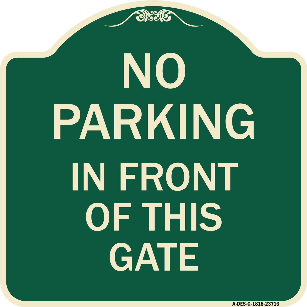 SignMission Designer Series Sign - No Parking in Front of This Gate ...