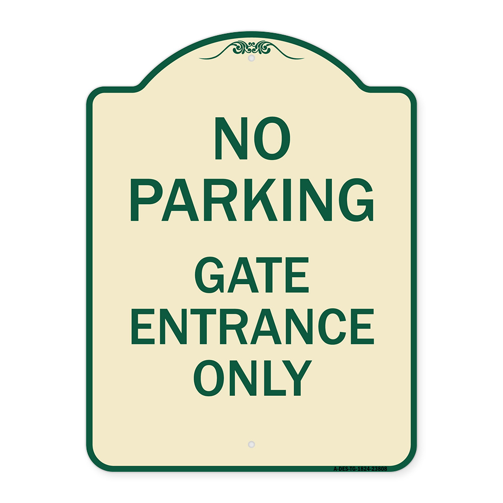 SignMission Designer Series Sign - No Parking - Gate Entrance Only | Tan & Green 18" x 24" Heavy ...